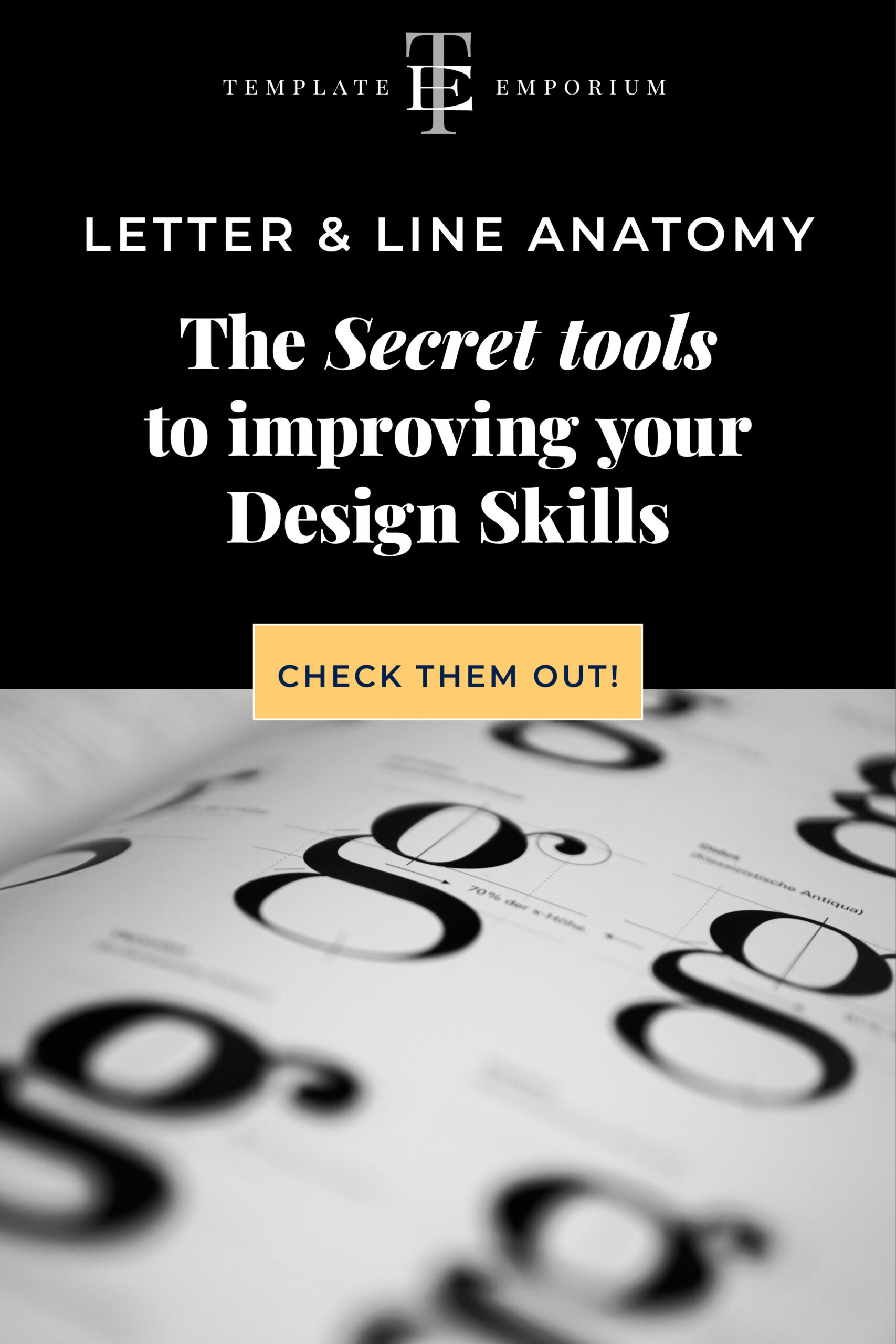 Line & Letter Anatomy - your secret tools for improving your design skills